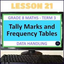 Tally Marks and Frequency Tables - Grade 8 Maths - Term 3 - Lesson 21 ...